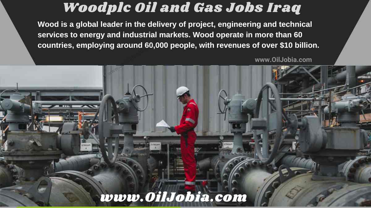 Woodplc Oil and Gas Rotational Jobs Iraq